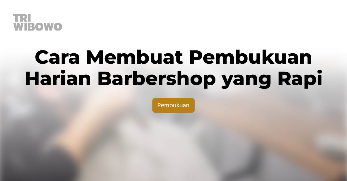 Laporan Keuangan Perusahaan Manufaktur - Tri Wibowo